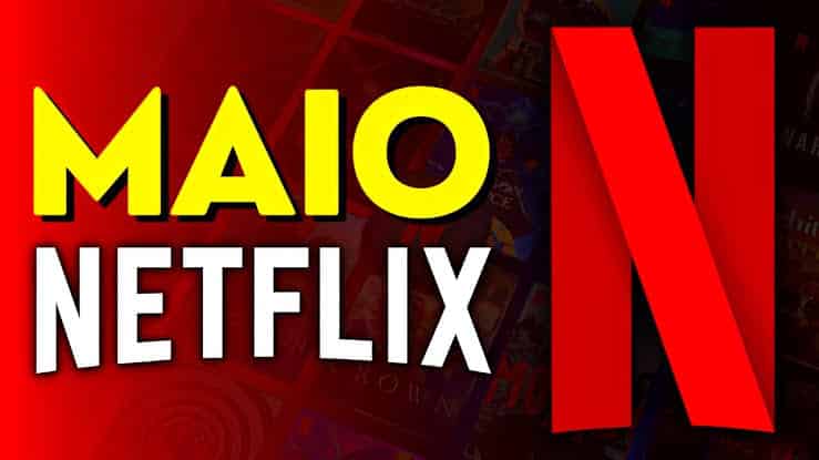 Novidades na Netflix em maio